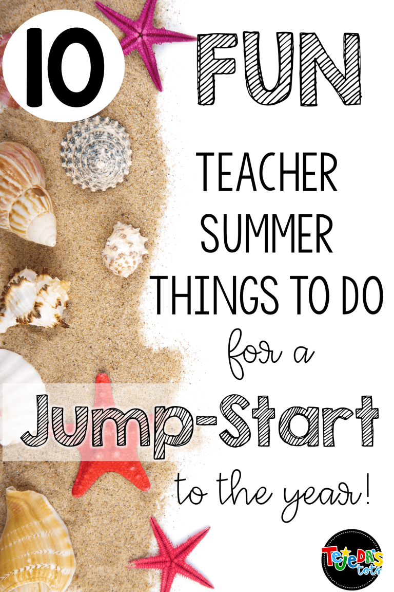 10 FUN Teacher Summer Things To Do - Tejeda's Tots