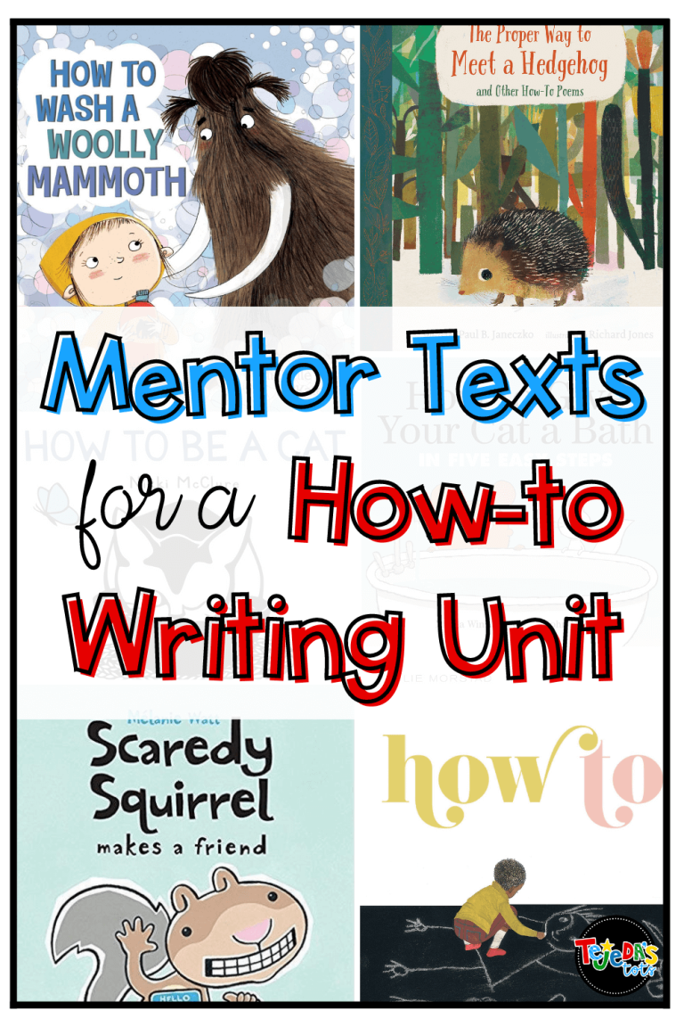 Discover New Mentor Texts for Your How-to Writing Unit - Tejeda's Tots