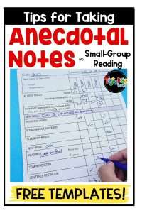 Anecdotal Notes in Small-Group Reading: Tips and Free Templates ...