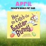 11 April Read Alouds for Kindergarten and First Grade